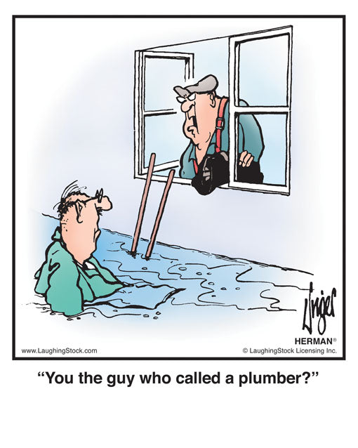 You the guy who called a plumber? – LaughingStock