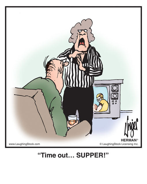 Time out… SUPPER! – LaughingStock