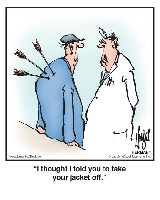 I thought I told you to take your jacket off. – LaughingStock